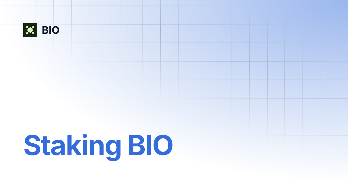 Staking BIO | BIO