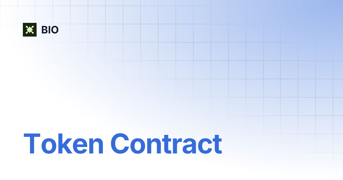 Token Contract | BIO