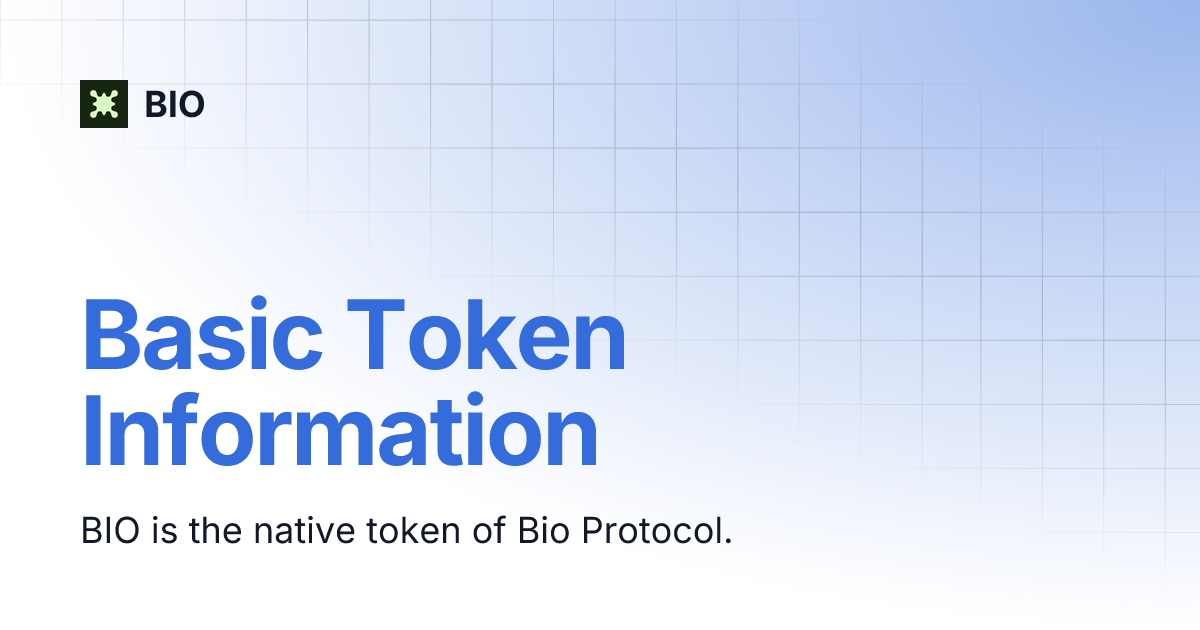 Basic Token Information | BIO