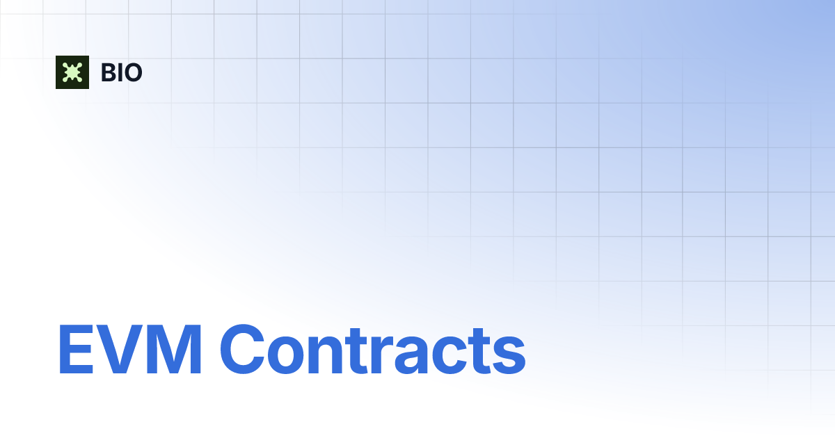 EVM Contracts | BIO