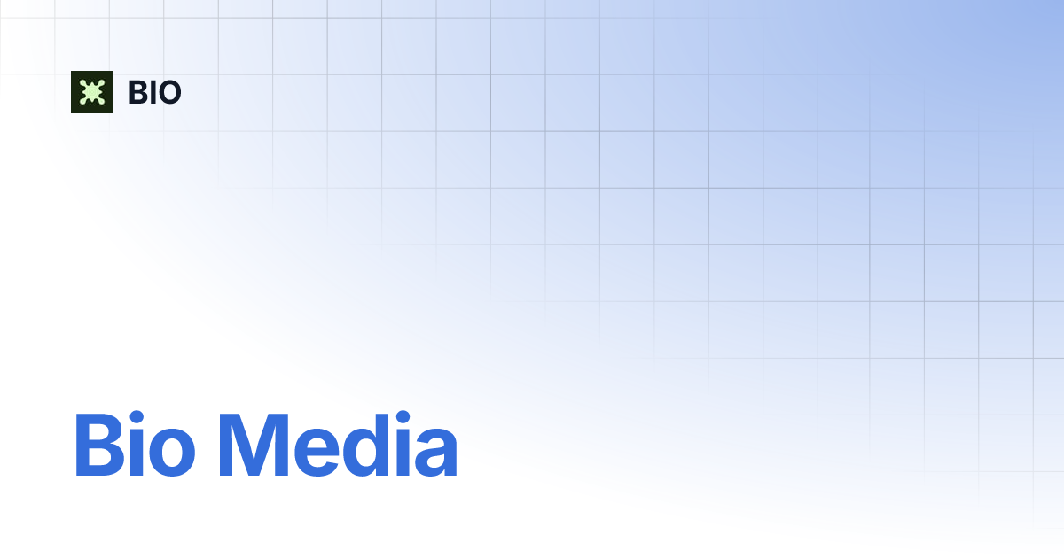 Bio Media | BIO